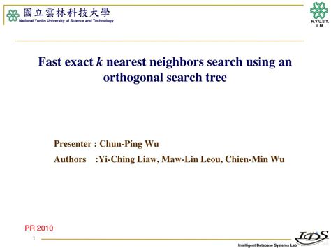 ppt fast exact k nearest neighbors search using an orthogonal search