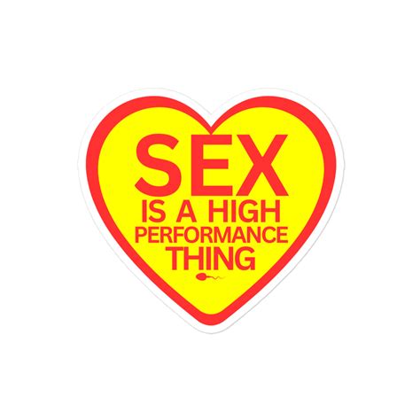 SEX Is A High Performance Thing Sticker James Hunt PYGear Com
