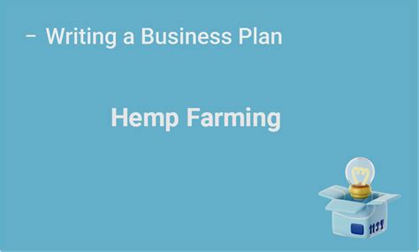 How Can You Write A Business Plan For Hemp Farming In 9 Steps