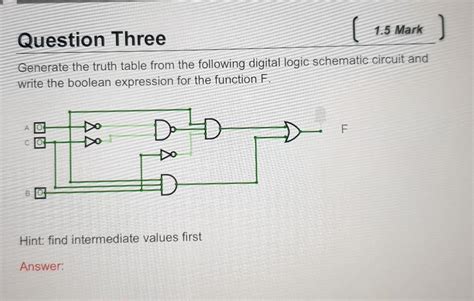 Solved 15 Mark Question Three Generate The Truth Table