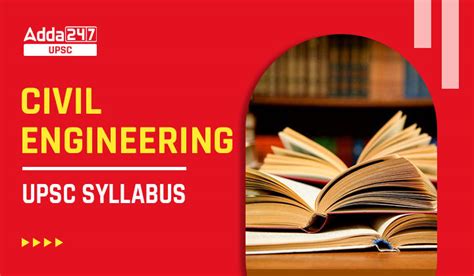 Upsc Civil Engineering Syllabus 2024 Pdf For Civil Engineering