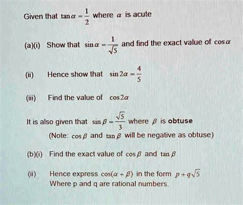 Given that tanα where α is acute a i Show that sinα and find the exact