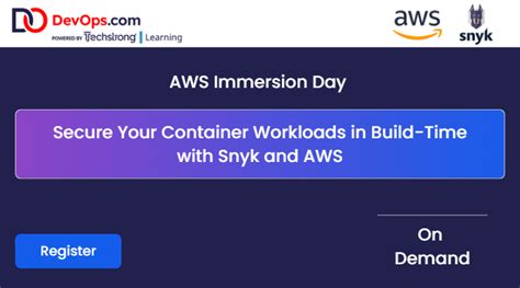 Webinar Secure Your Container Workloads In Build Time With Snyk And