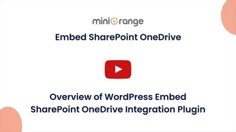 Miniorange Embed Sharepoint Onedrive Documents Premium 26 0 0
