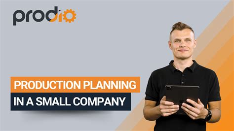 Production Planning In A Small Manufacturing Company Prodio