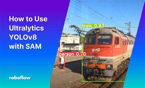 How To Use YOLOv With SAM