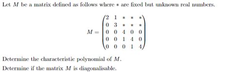 Solved Let M Be A Matrix Defined As Follows Where Are Chegg Com