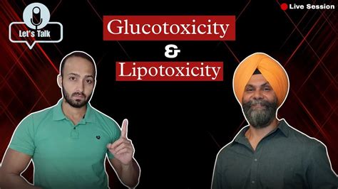 Lets Understand Glucotoxicity And Lipotoxicity With Regards To Uncontrolled Diabetes Mellitus