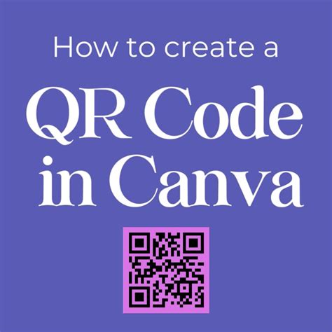 How To Make A Qr Code In Canva Step By Step Guide For Creatives