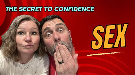 SEX The Secret To Confidence YouTube