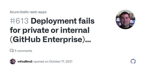 Deployment Fails For Private Or Internal Github Enterprise Repo · Issue 613 · Azurestatic