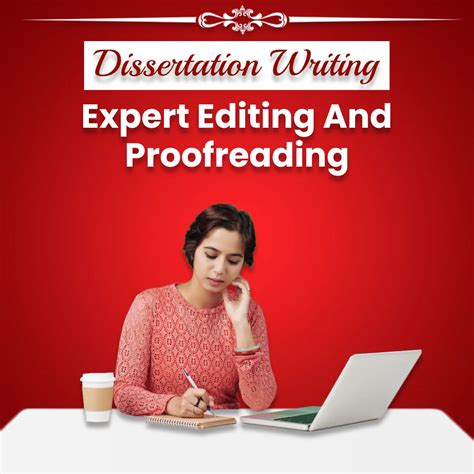 Editing And Proofreading Dissertation Writing Services