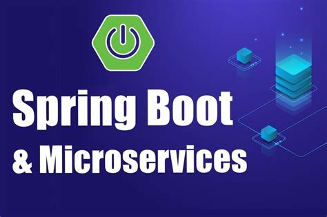 spring boot a streamlined approach to building microservices