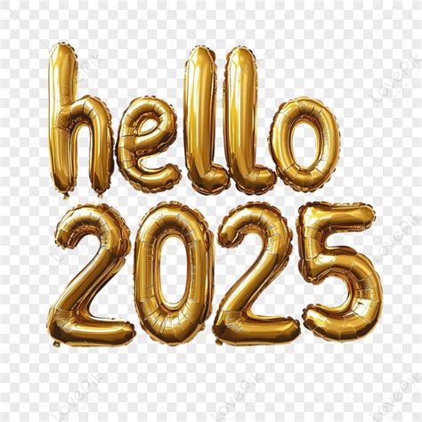 안녕하세요 2025 황금 풍선 호일 3d 편집 가능한 텍스트 효과 스타일 Png 일러스트 무료 다운로드 Lovepik