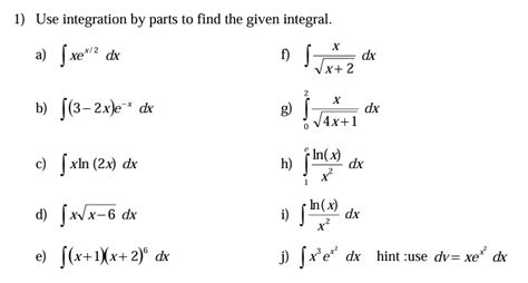 solved use integration by parts to find the given