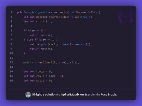 Jthights Solution For Spiral Matrix In Rust On Exercism