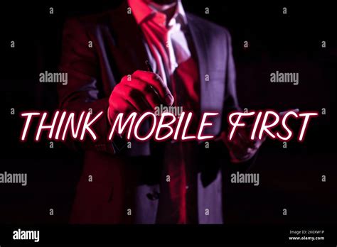 Text Sign Showing Think Mobile FirstEasy Handheld Device Accessible