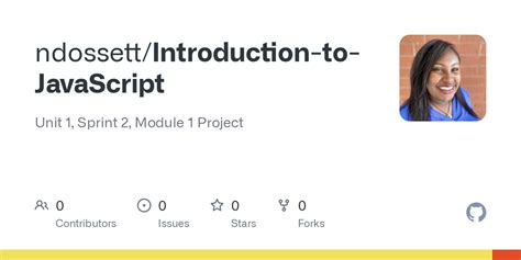 Github Ndossett Introduction To Javascript Unit Sprint Module Project