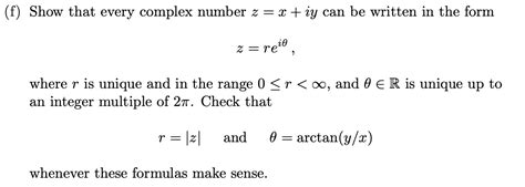 Solved F Show That Every Complex Number Zxiy Can Be