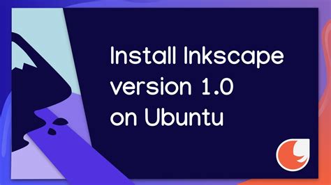 Install Inkscape 1 0 On Ubuntu YouTube