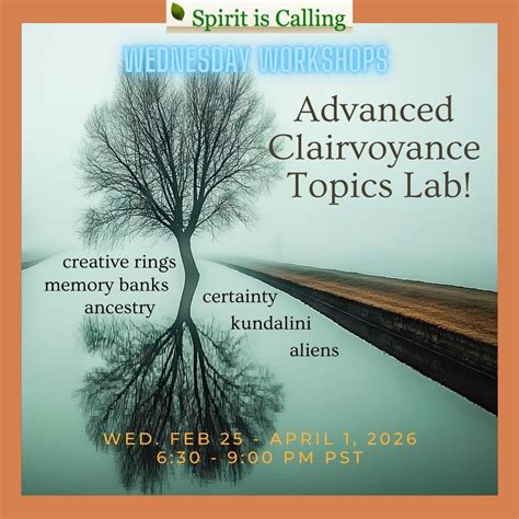 Wed Advanced Clairvoyance Lab 2026 Spirit Is Calling