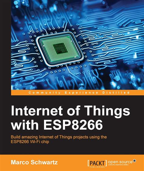 Internet Of Things With Esp8266 Build Amazing Internet Of