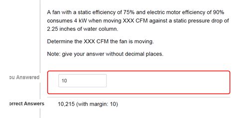Solved A Fan With A Static Efficiency Of 75 And Electric