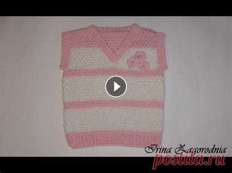 Жилетка для девочки спицамичасть 1Безрукавка спицами красивым узоро