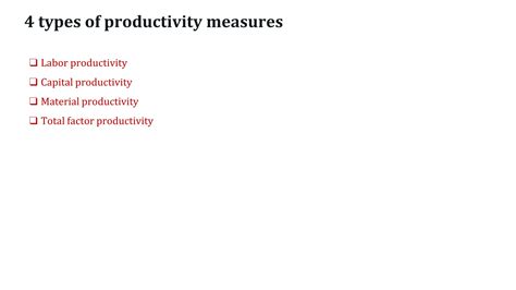 productivity measurement types with solved examples pptx