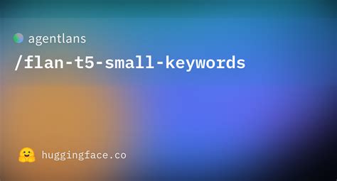 Agentlans Flan T Small Keywords Hugging Face