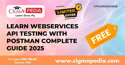Learn Webservices Api Testing With Postman Complete Guide 2025 Free Udemy Course Cigma Pedia