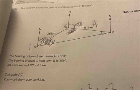 Solved Please Not Thir 22 The Diagram Shows The Positions Of Three Towns A B And C Not To S