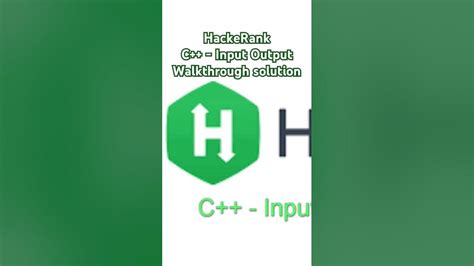 Hackerrank C Input Output Walkthrough Solution