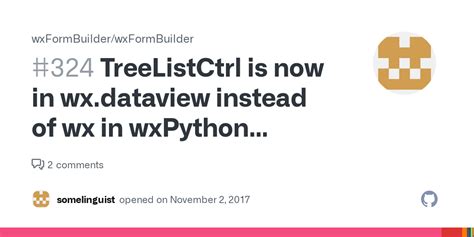 Treelistctrl Is Now In Wx Dataview Instead Of Wx In Wxpython Phoenix Issue