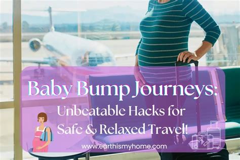 Traveling While Pregnant Expert Tips For A Comfortable And Safe
