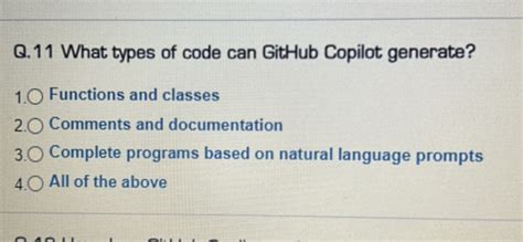 Q 11 What Types Of Code Can GitHub Copilot StudyX