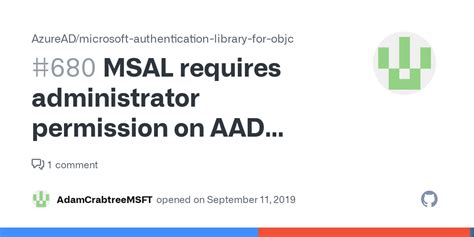 Msal Requires Administrator Permission On Aad Account · Issue 680 · Azureadmicrosoft