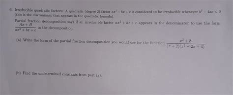 Solved 6 Irreducible Quadratic Factors A Quadratic Degree