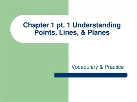 PPT Understanding Points Lines And Planes Vocabulary Practice