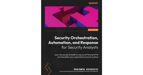 Security Orchestration Automation And Response For Security Analysts Book