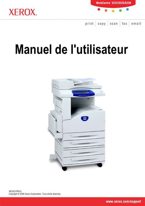 Notice Xerox Workcentre 5222 Imprimante Multifonction Laser Trouver Une Solution à Un Problème