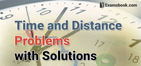 Time And Distance Problems With Solutions For Bank Exams