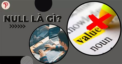 null là gì null trên facebook khác gì với lỗi trong lập trình