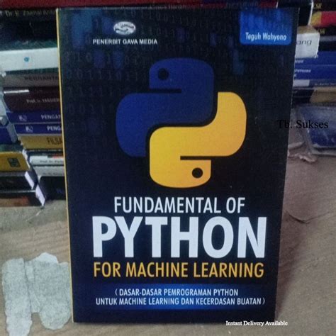 Jual Buku Fundamental Of Phython For Machine Learning By Teguh Wahyono Shopee Indonesia Jual Buku Fundamental Of Phython For Machine Learning By Teguh Wahyono Shopee Indonesia
