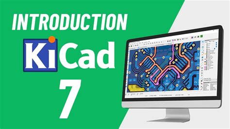 1 How To Use New Kicad 7 0 Introduction PCBCupid YouTube