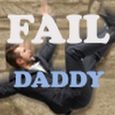 Fail Daddy Youtube