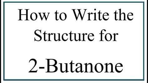 Butanone Lewis Structure
