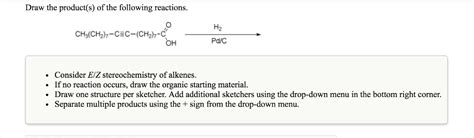 Solved Draw The Major Product S Of The Following Reactions