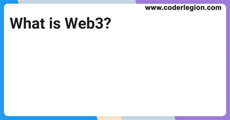 What Is Web3 Coder Legion