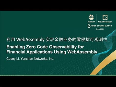 free video enabling zero code observability for financial applications using webassembly from
